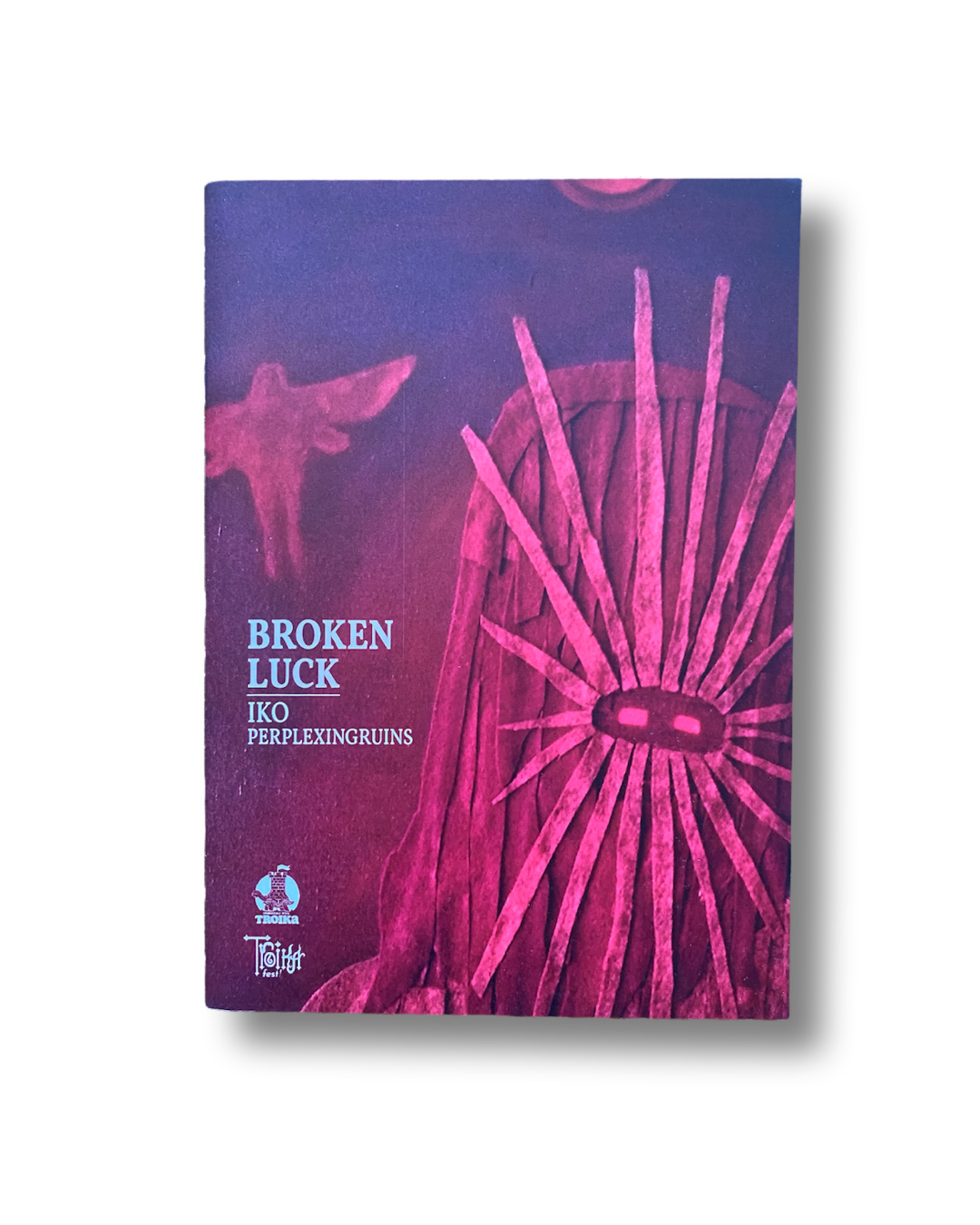 Broken Luck – Antipode Zines